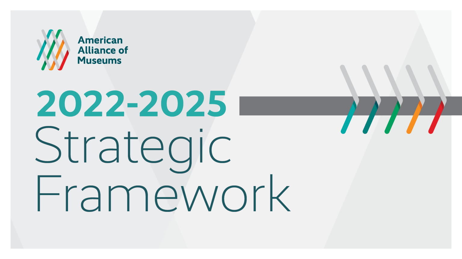 AAM’s Strategic Framework: A Progress Report – American Alliance of Museums