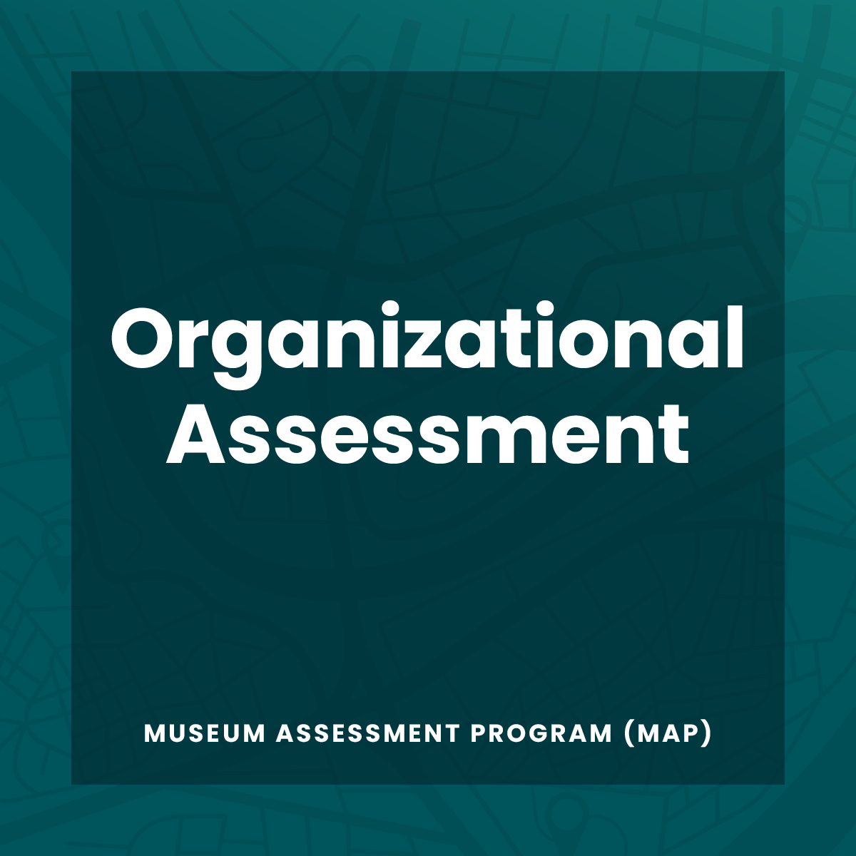 Museum Assessment Program (MAP) – American Alliance of Museums