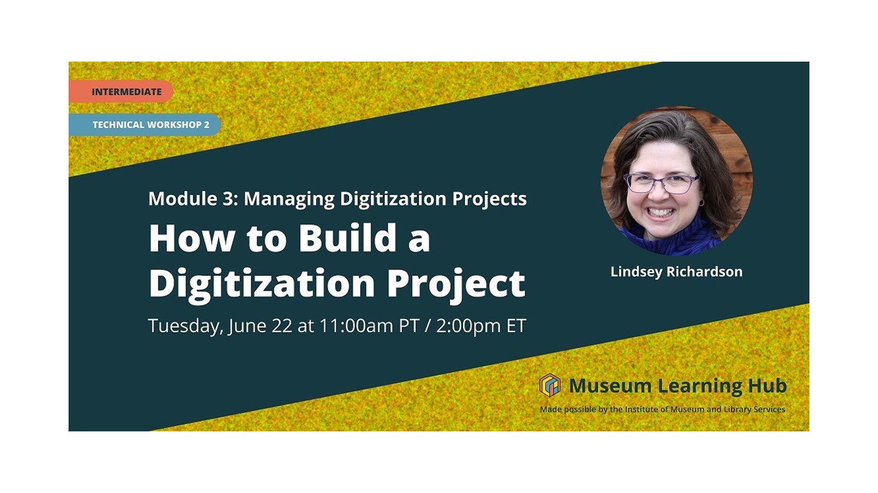 Technical Workshop 2: How to Build a Digitization Project – American ...