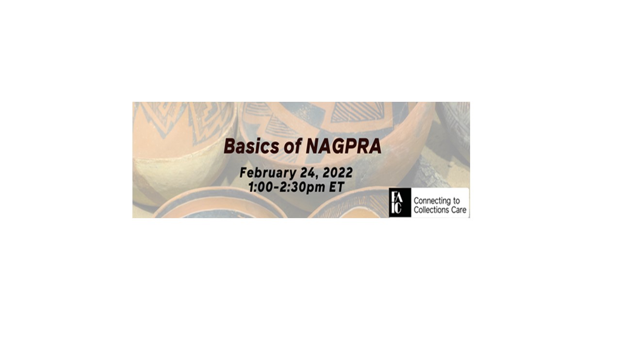 C2C Care Webinar: Basics of NAGPRA – American Alliance of Museums
