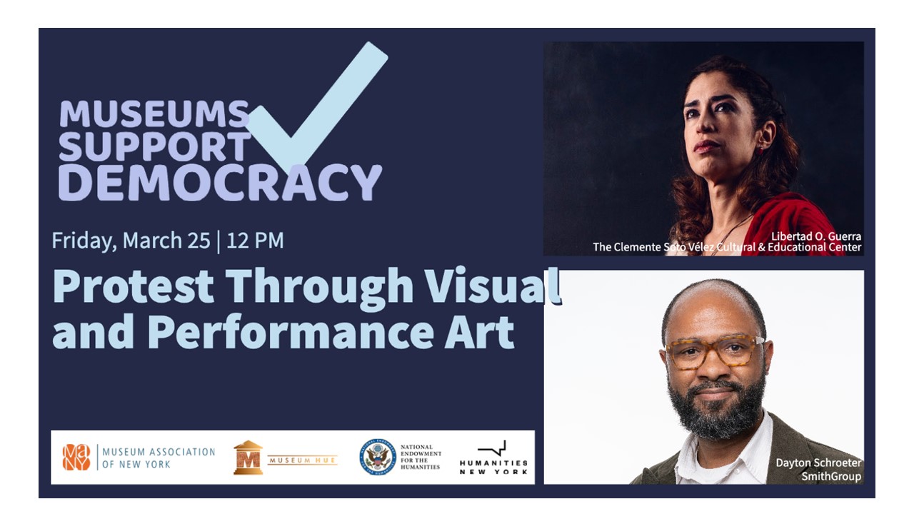 Museums Support Democracy: Protest Through Visual and Performance Art ...