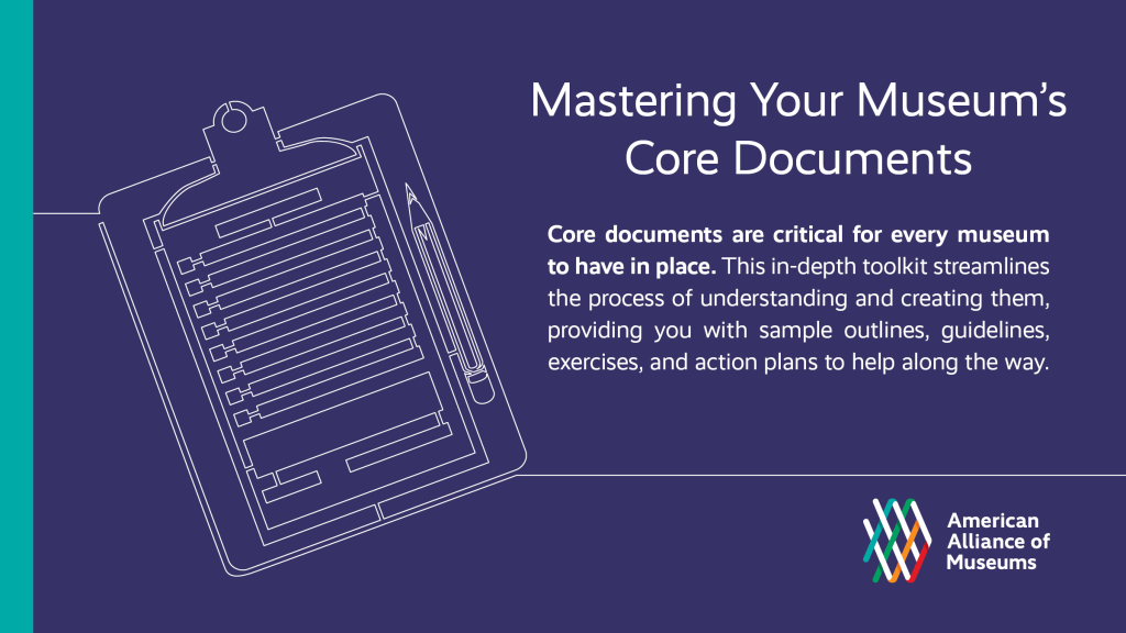 Mastering Your Museum’s Core Documents – American Alliance of Museums