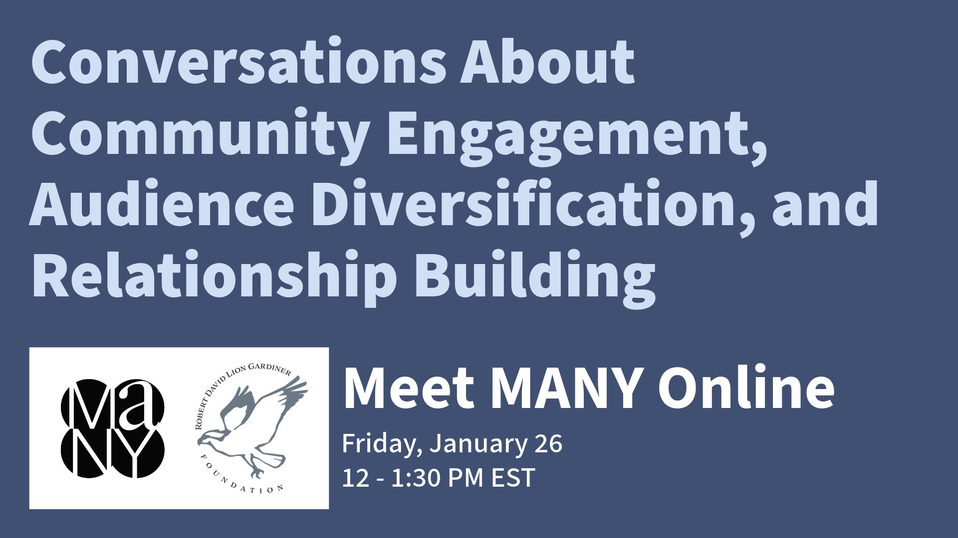 Conversations About Community Engagement, Audience Diversification, and Relationship Building ...