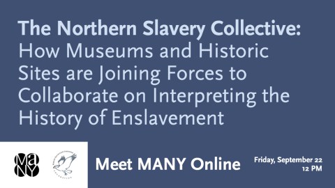 The Northern Slavery Collective: How Museums and Historic Sites are ...