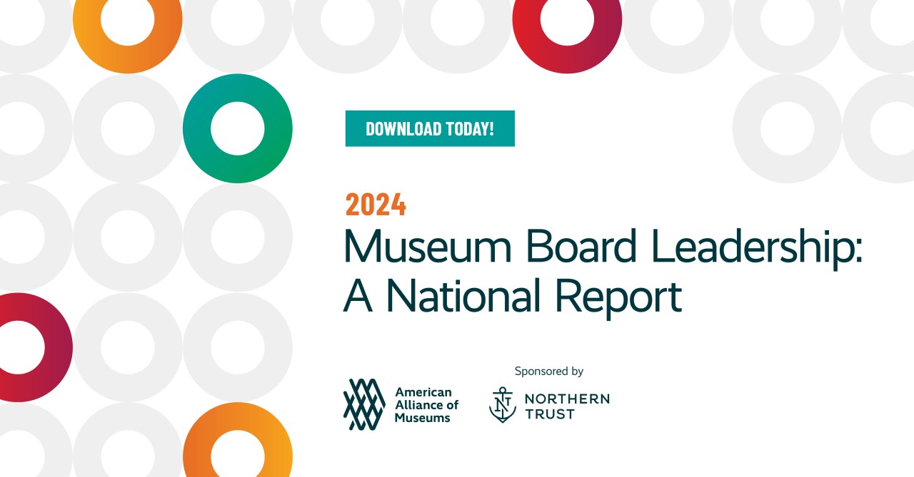 2024 Museum Board Leadership: A National Report – American Alliance of ...