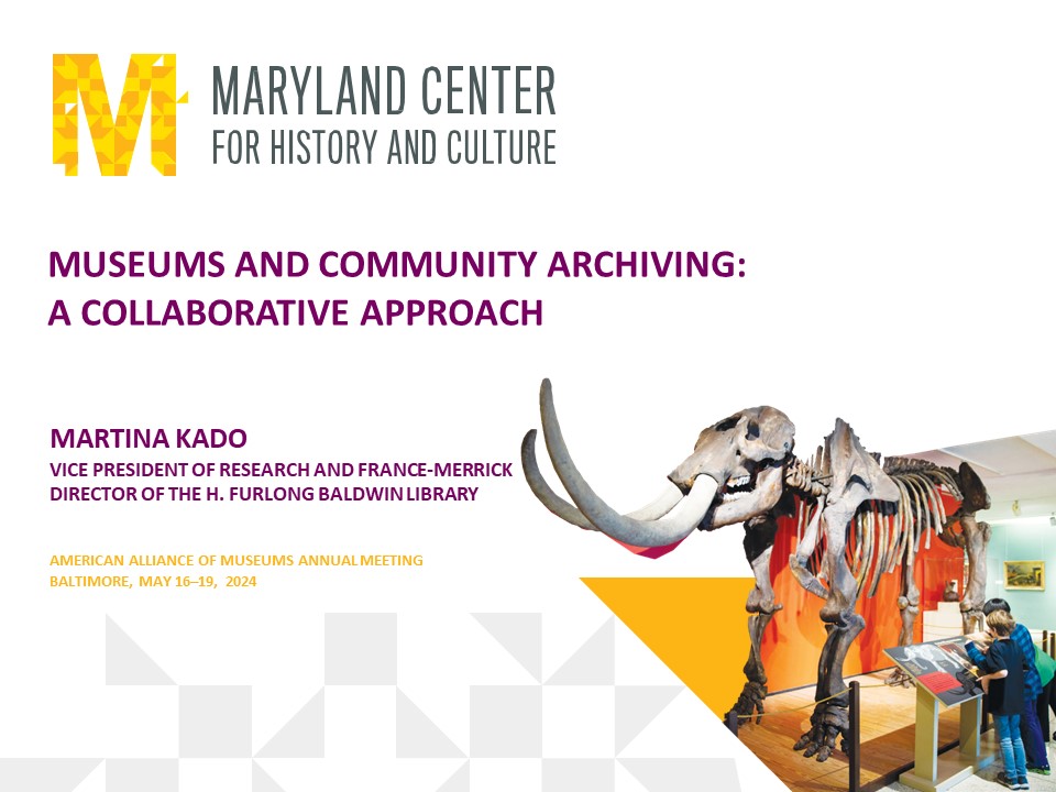 Museums and Community Archiving: A Collaborative Approach – American ...