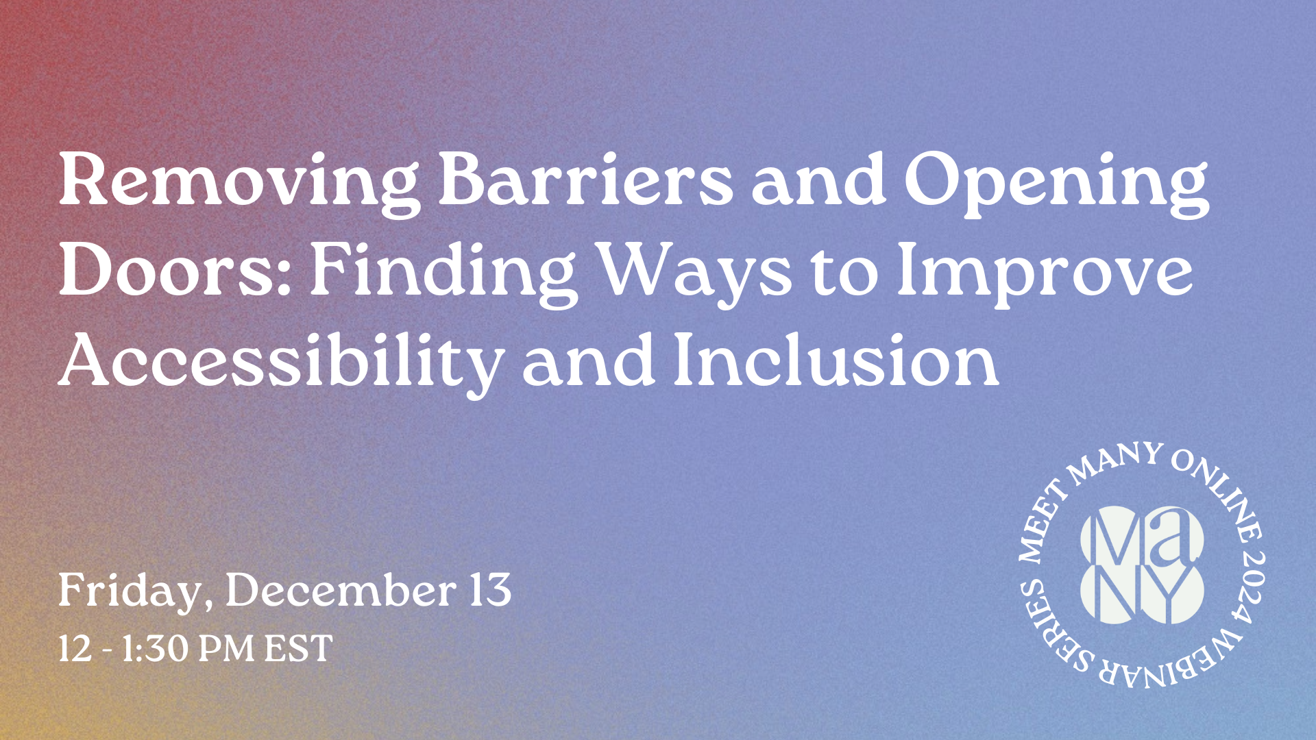 Removing Barriers and Opening Doors: Finding Ways to Improve ...